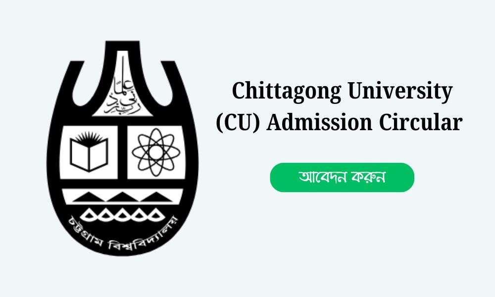 Chittagong University (CU) Admission Circular 2025-26